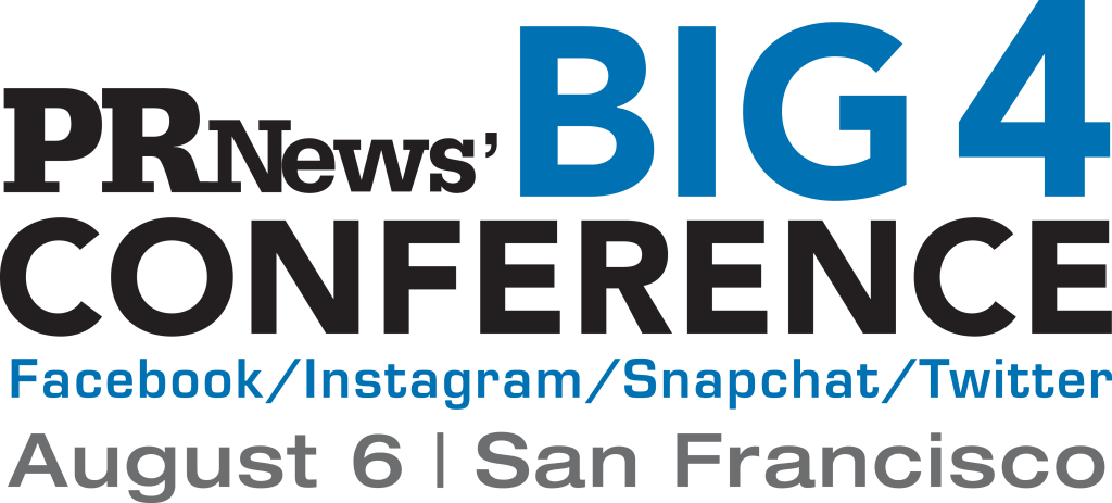 PR News' Big 4 Conference August 6, 2015 Speaker Presentations - PRNEWS